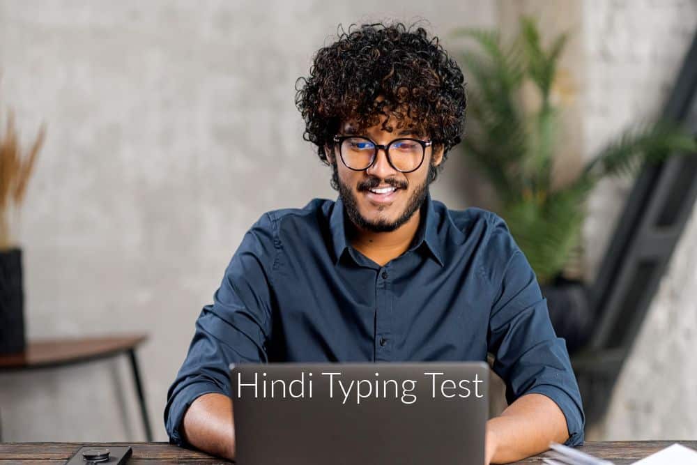 Hindi Typing Test: 5 Tips To Sizzlingly Enhance Your Skills