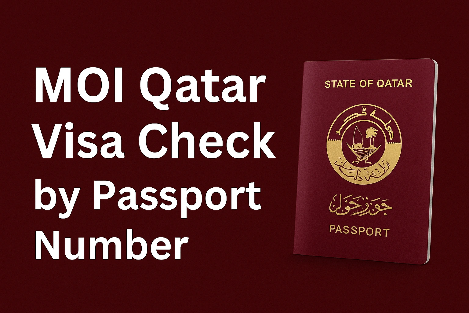 MOI Qatar Visa Check By Passport Number: 7-Step Guide
